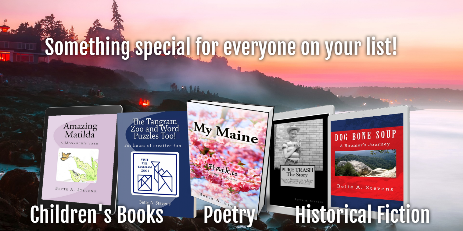Bette A. Stevens, Maine Author | A writer inspired by nature and human ...